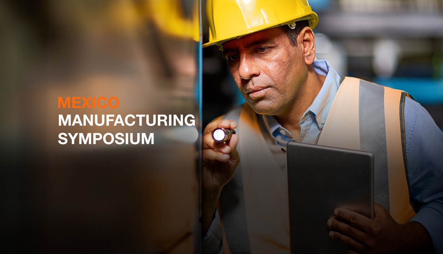 Mexico Manufacturing Symposium - May 11, 2023